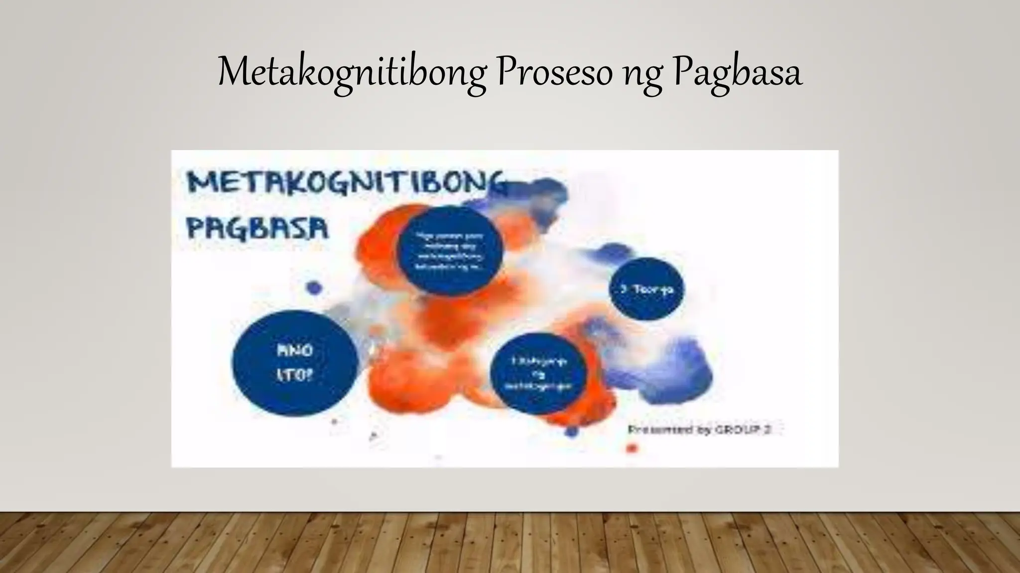 Metakognitibong Proseso ng Pagbasa-4.pptx