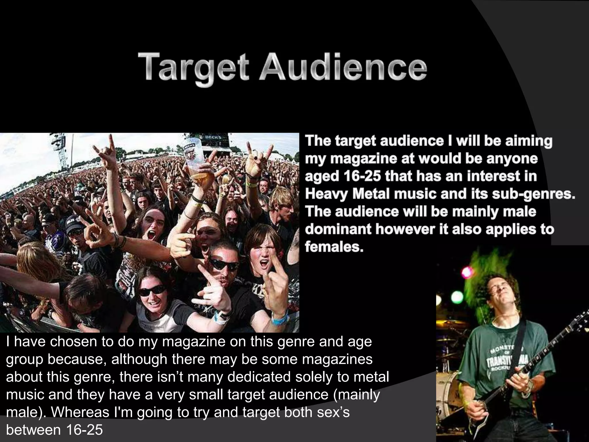 Metal Magazine/Target Audience | PPTX
