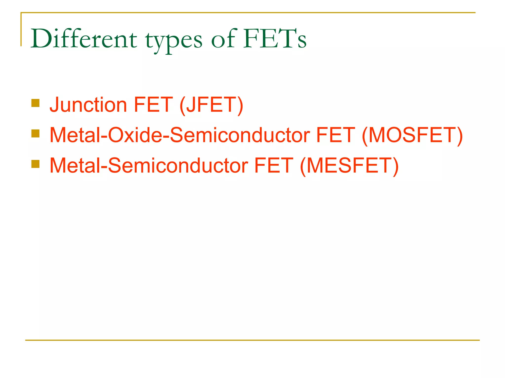 Metal Oxide Semiconductor Fet (Mosfet) | PPT