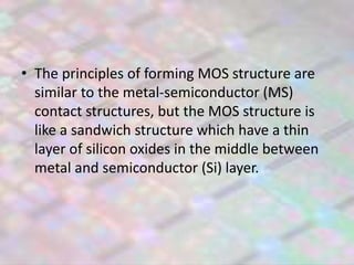 Metal oxide-semiconductor (mos) fundamentals | PPTX