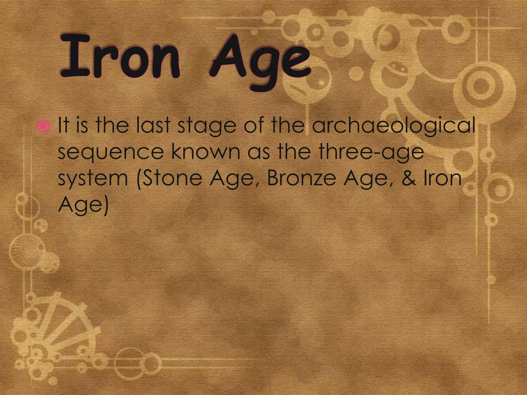 pre- history: Metal age | PPTX