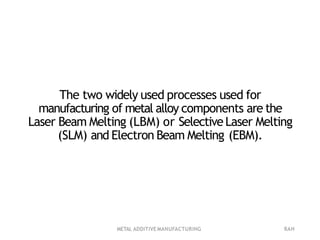 Metal Additive Manufacturing notes ().pdf