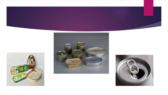 metal as a packaging material used in food industry pptx | PPTX