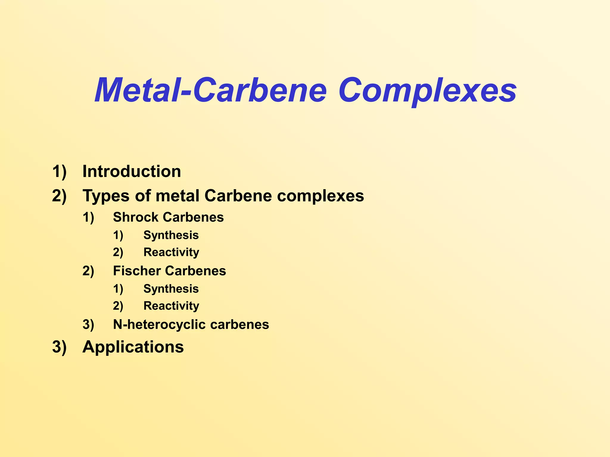 Metal Carbene Complexes.ppt