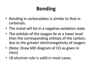 Metal carbonylates | PPTX