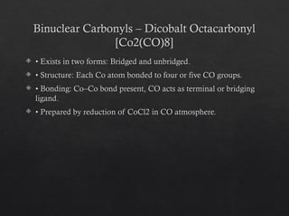 Metal_ Carbonyls types, preparation , mono | PPTX