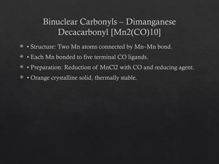 Metal_ Carbonyls types, preparation , mono | PPTX