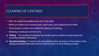 Metal casting presentation new222 | PPTX