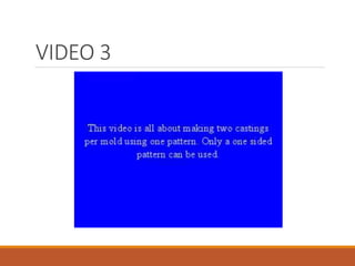 Metal casting process presentation | PPTX