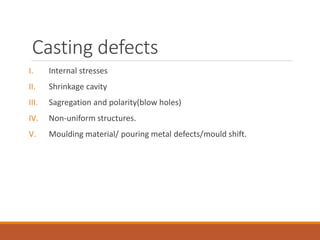 Metal casting process presentation | PPTX
