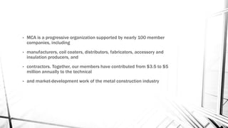 Metal construction association (mca) | PPT