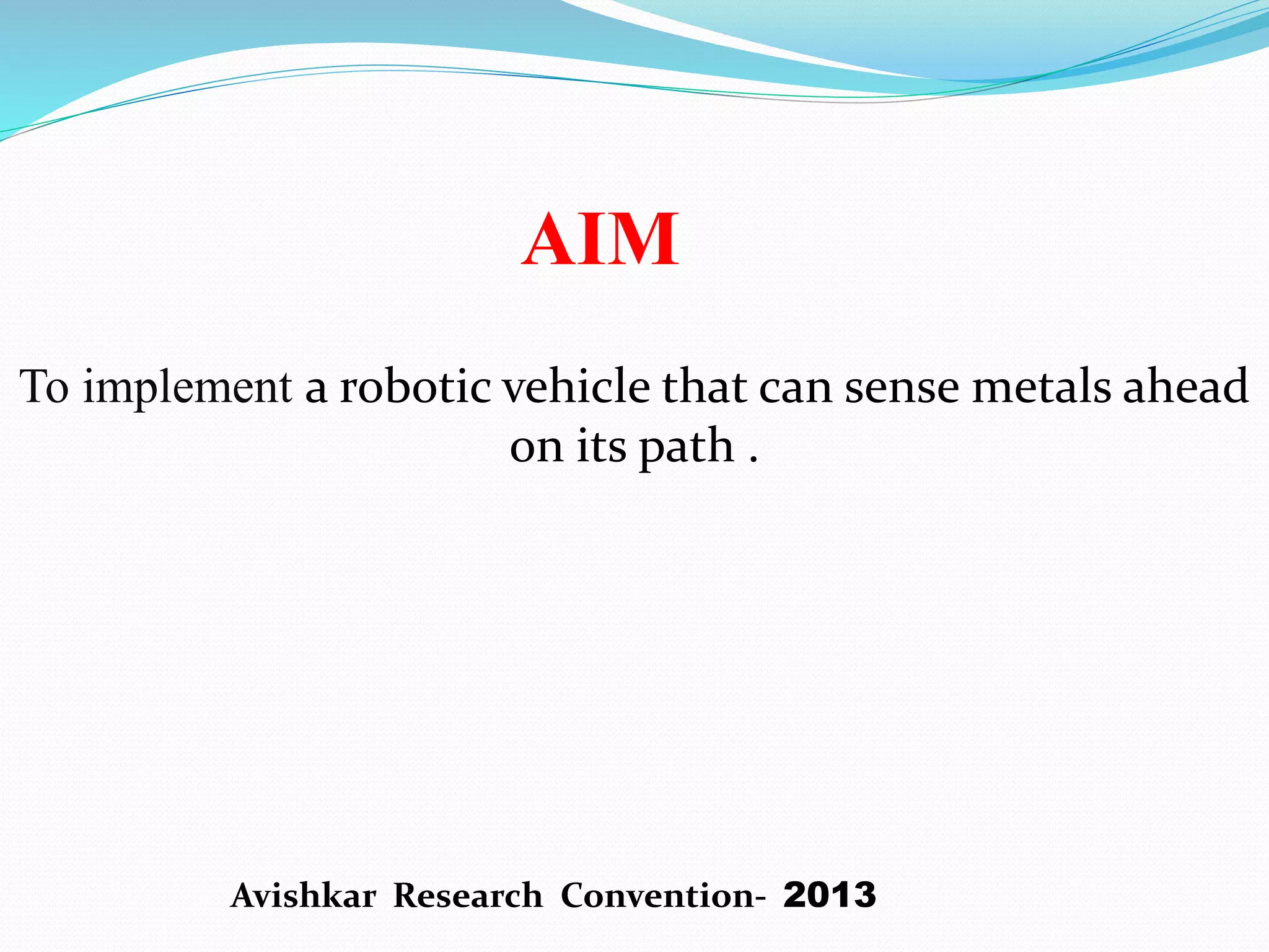 Metal detector robotic vehicle | PPTX