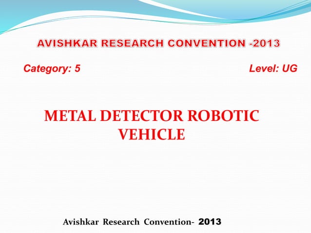 Metal detector robotic vehicle | PPT
