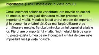 Metalele si influenta lor asupra vietii omului chirosca vlad.pptx
