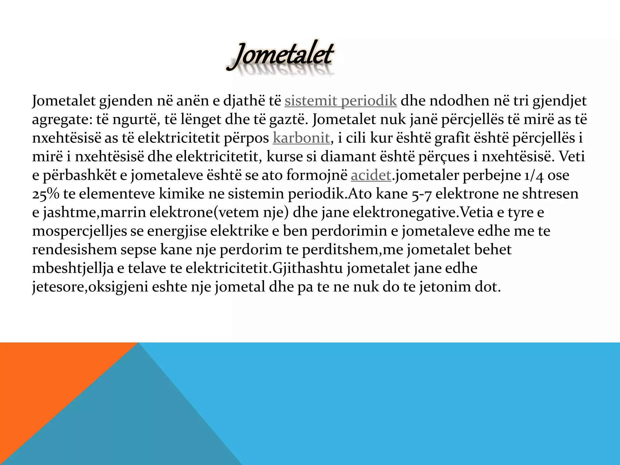 Metalet Dhe Jometalet | PPTX