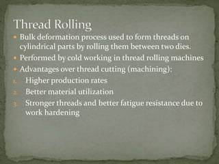 Metal forming process, Non chip forming machining process | PPTX