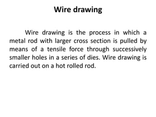 Metal forming processes | PPTX