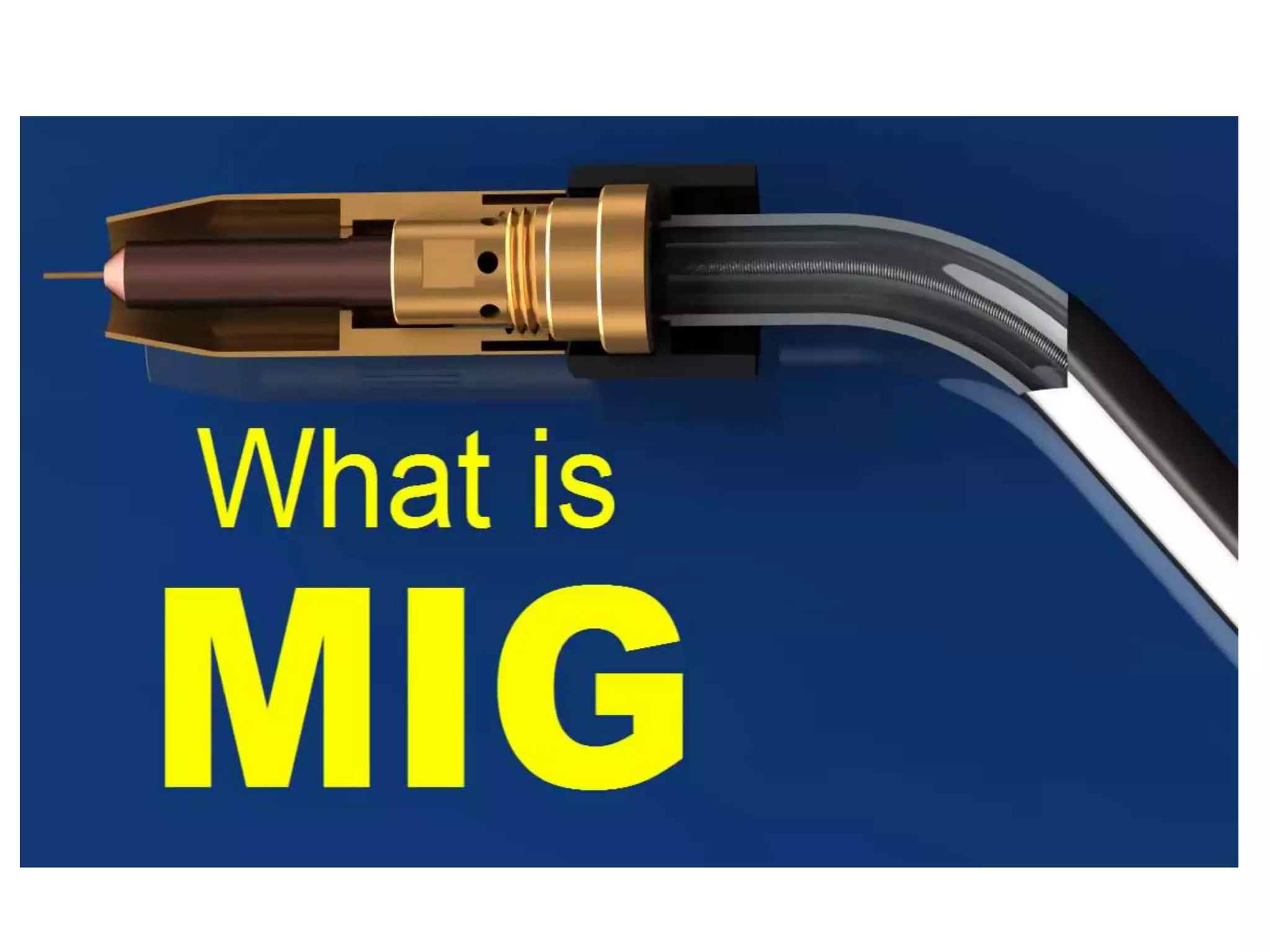 METAL INERT GAS WELDING.pptx