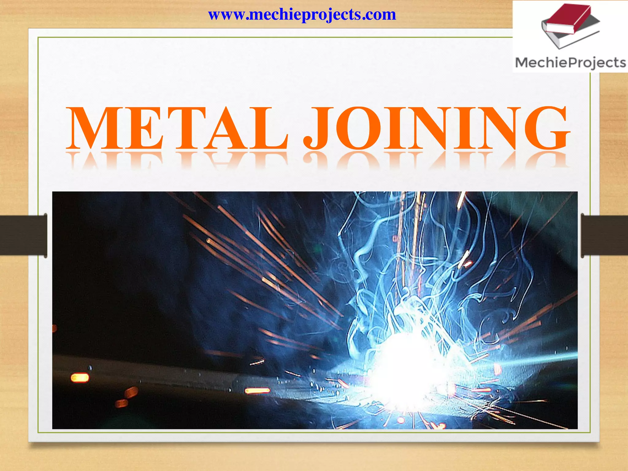 Metal Joining Processes: Welding, Riveting, Bolting, Brazing, Soldering | PDF
