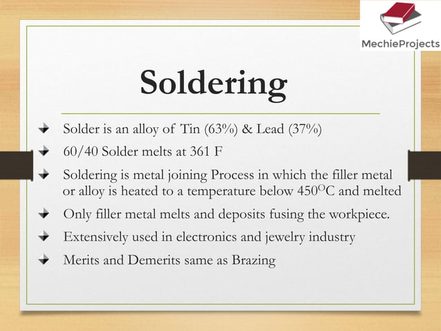 Metal Joining Processes: Welding, Riveting, Bolting, Brazing, Soldering ...