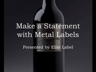 Make a Statement with Metal Labels | PPT