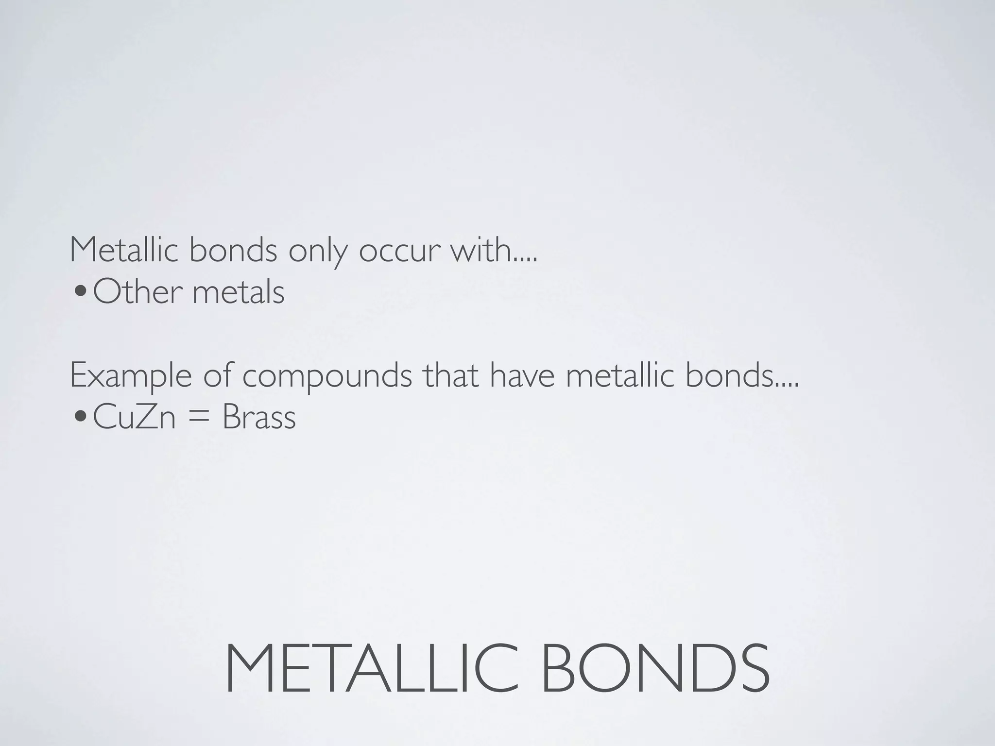 Metallic bonds | ZIP