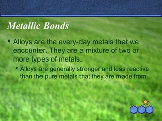 Metallic bonds | PPT