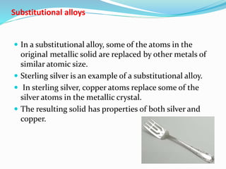 Metallic bonds and the properties of metals | PPTX