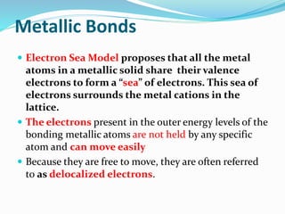 Metallic bonds and the properties of metals | PPTX