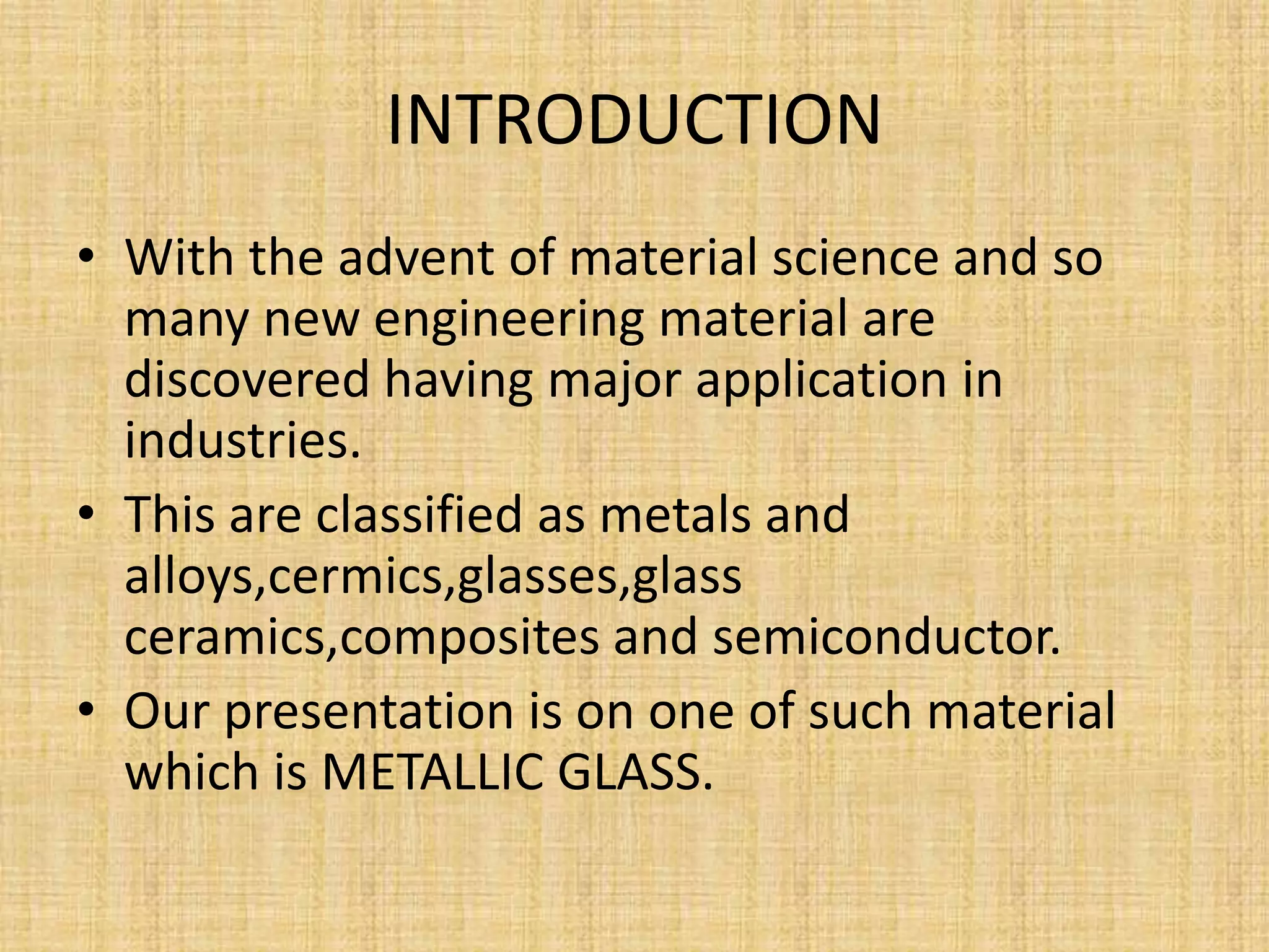 Metallic glass | PPTX