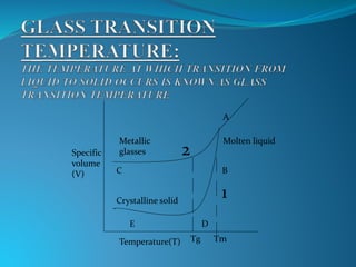 Metallic glasses | PPTX
