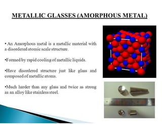 Metallic+Glasses (15 files merged) (1).pptx