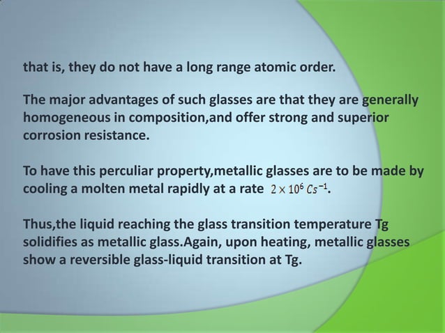 Metallic glasses ppt | PPTX