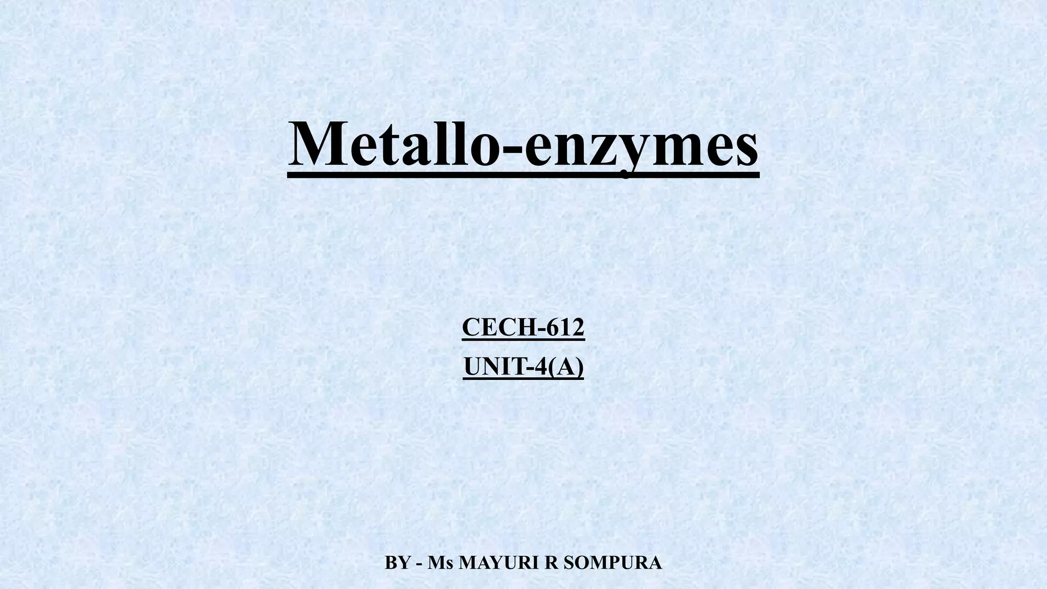 Metallo enzymes- B.Sc semester-6 | PDF