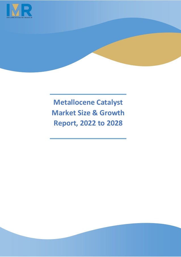Metallocene Catalyst market.pdf
