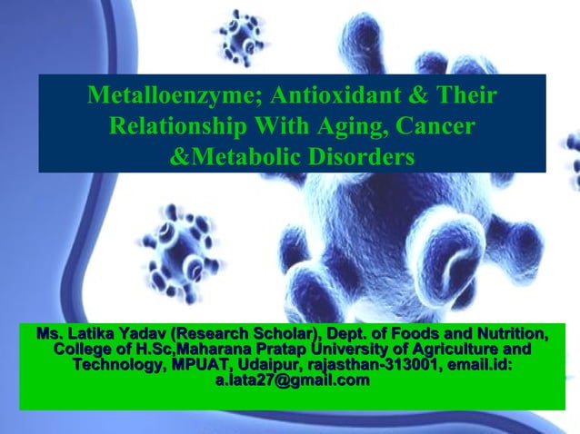 Metallo enzyme and antioxidants | PPT