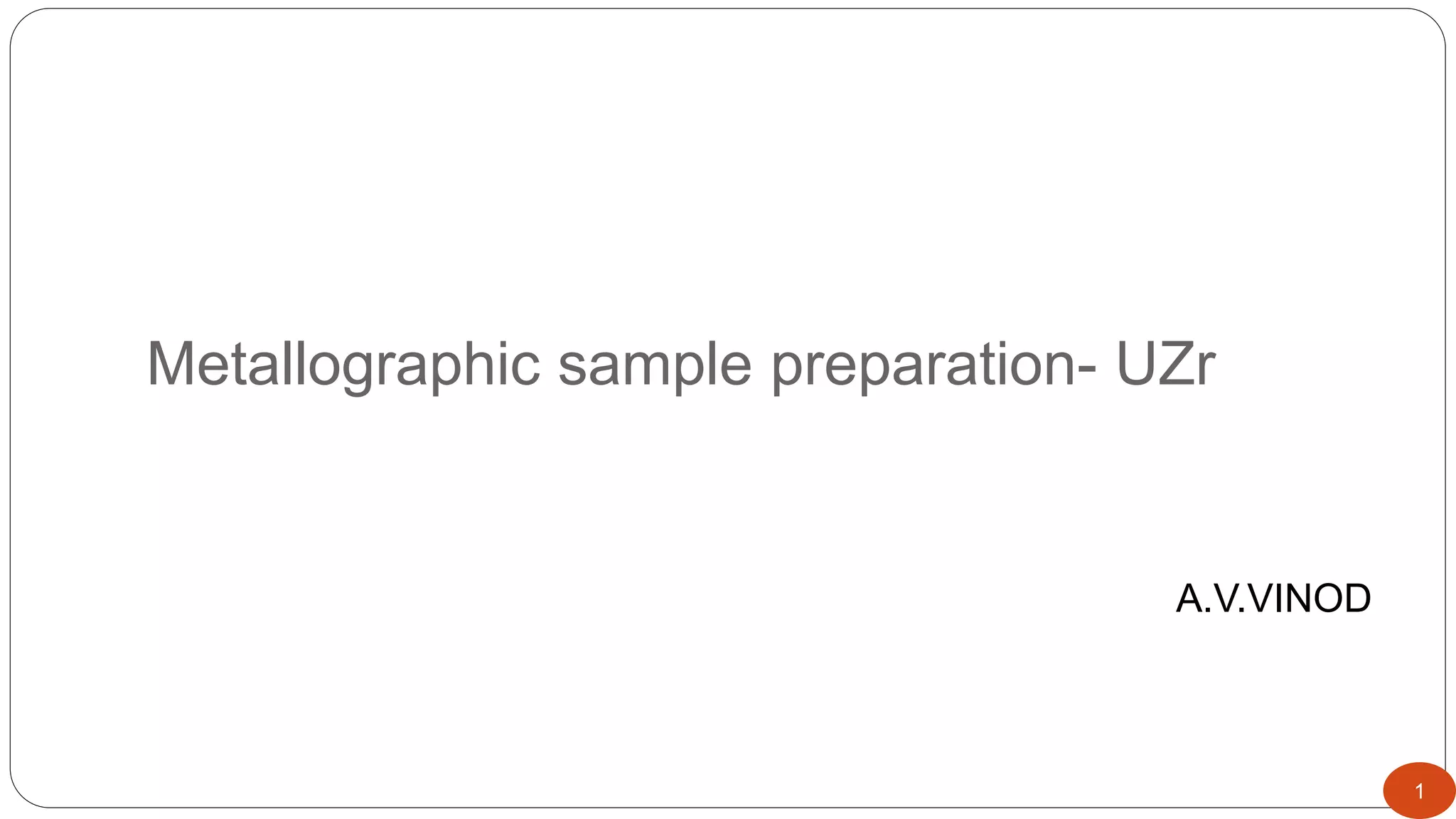 Metallographic sample prepartion | PPTX