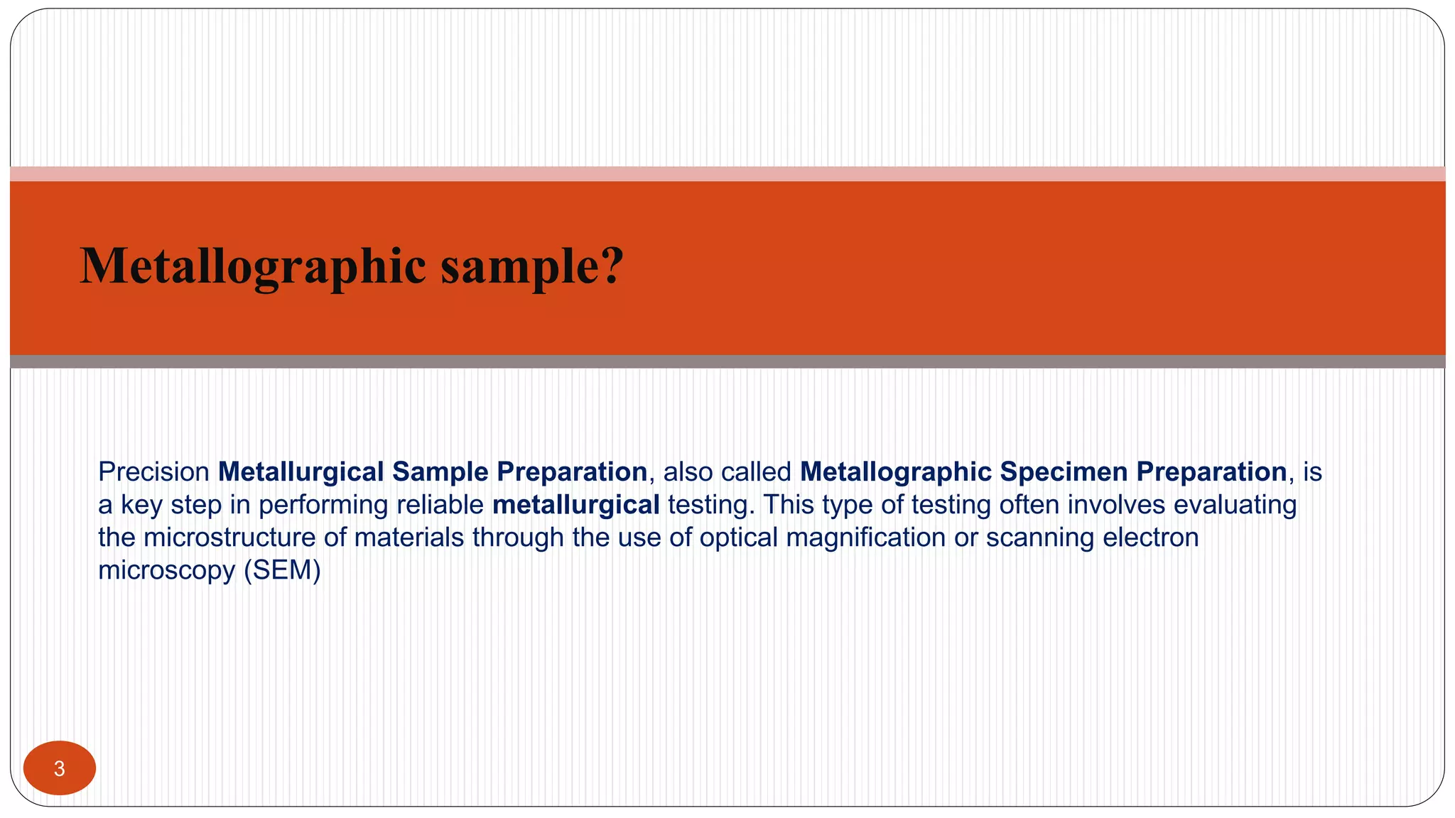 Metallographic sample prepartion | PPTX