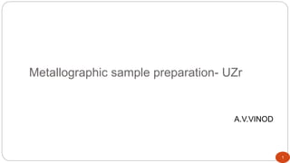 Metallographic sample prepartion | PPTX