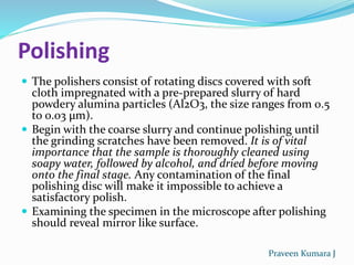 Metallography and microscopy | PPTX