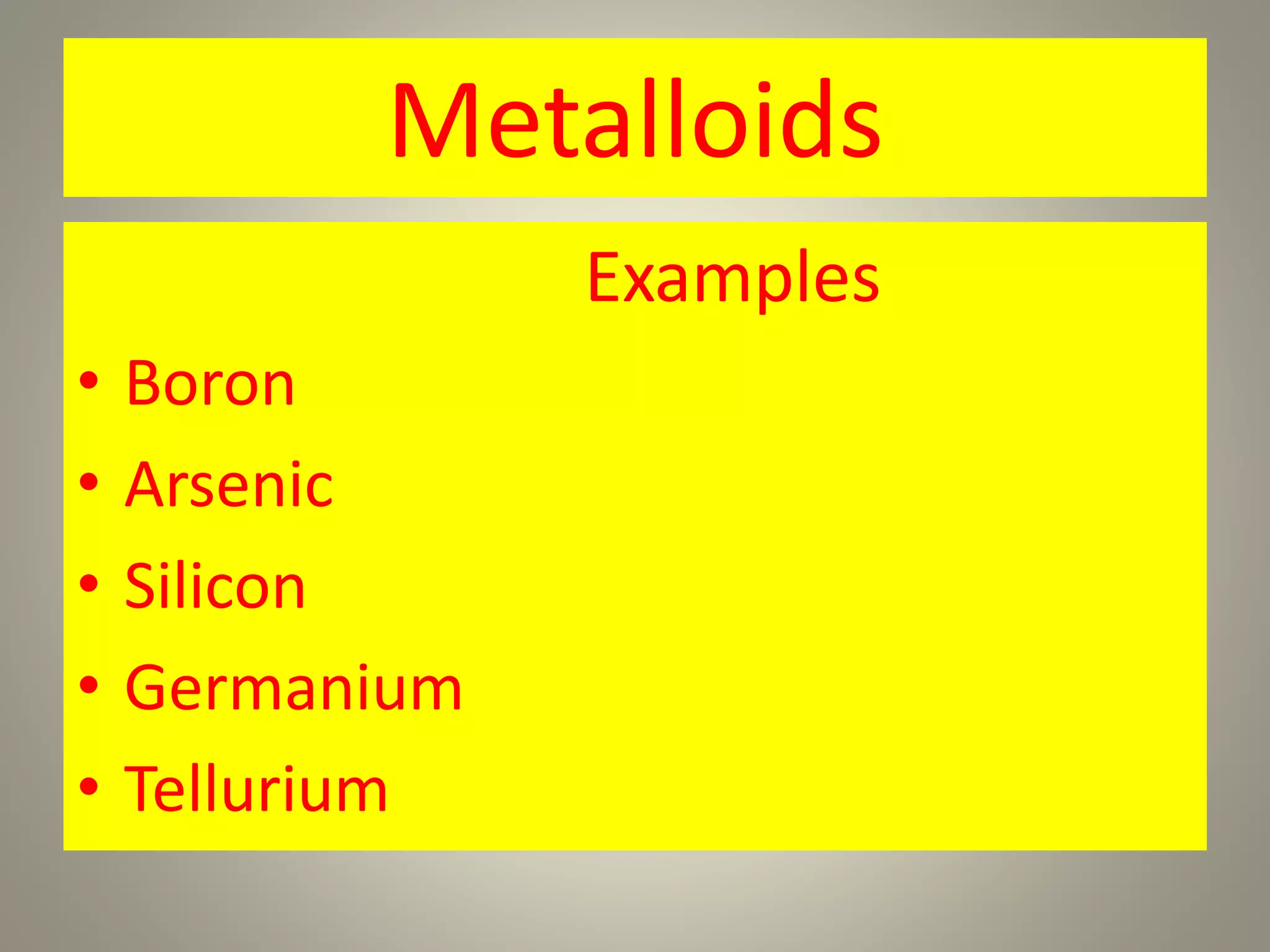 Metalloids | PPTX