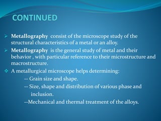 Metallurgical microscope / OPTICAL (METALLOGRAHY) | PPTX