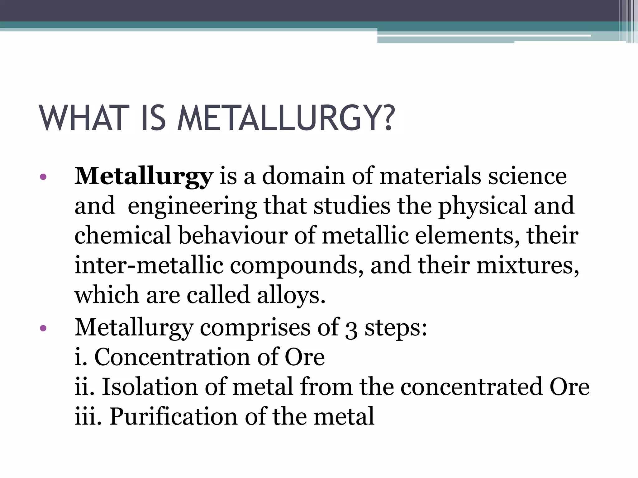 Metallurgy | PPTX