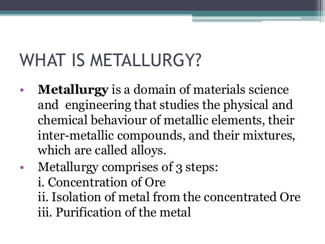 Metallurgy