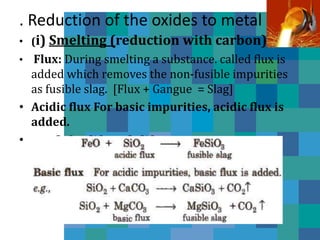 Metallurgy based on chemistry the reactions and processes | PPT