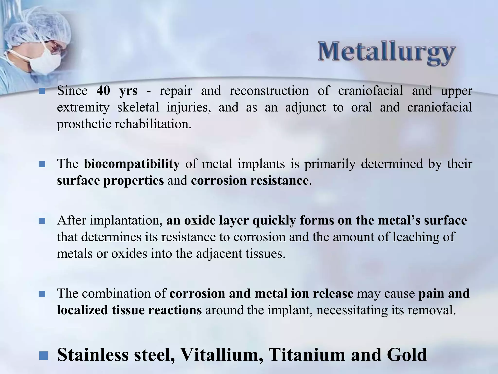 Metallurgy & fixation methods | PPTX