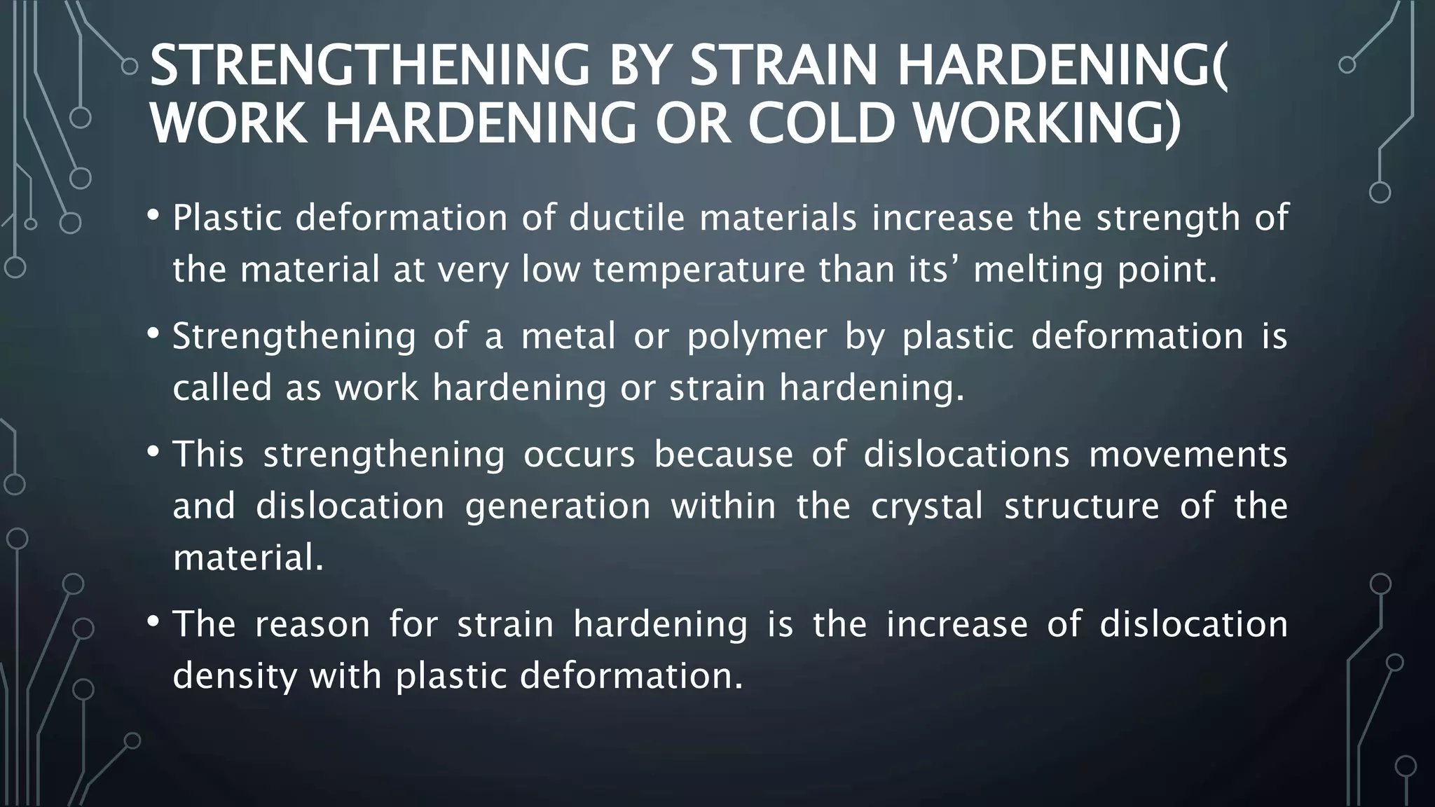 Strengthening Mechanisms of Metals and alloys | PPTX