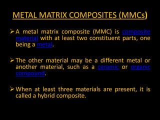 Metal matrix composite by chandan | PPT