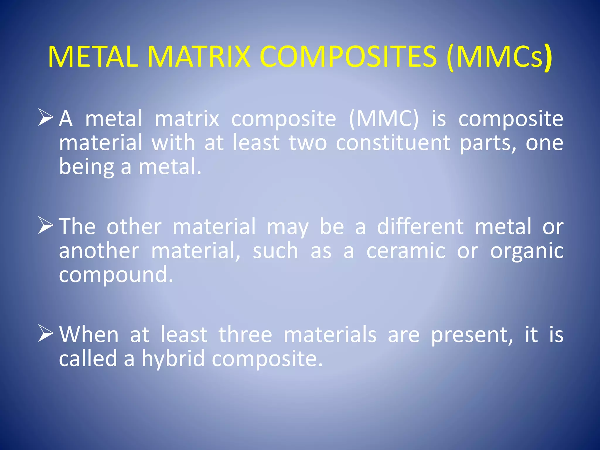 Metal matrix composites | PPTX