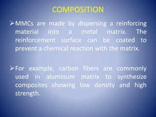 Metal matrix composites | PPTX